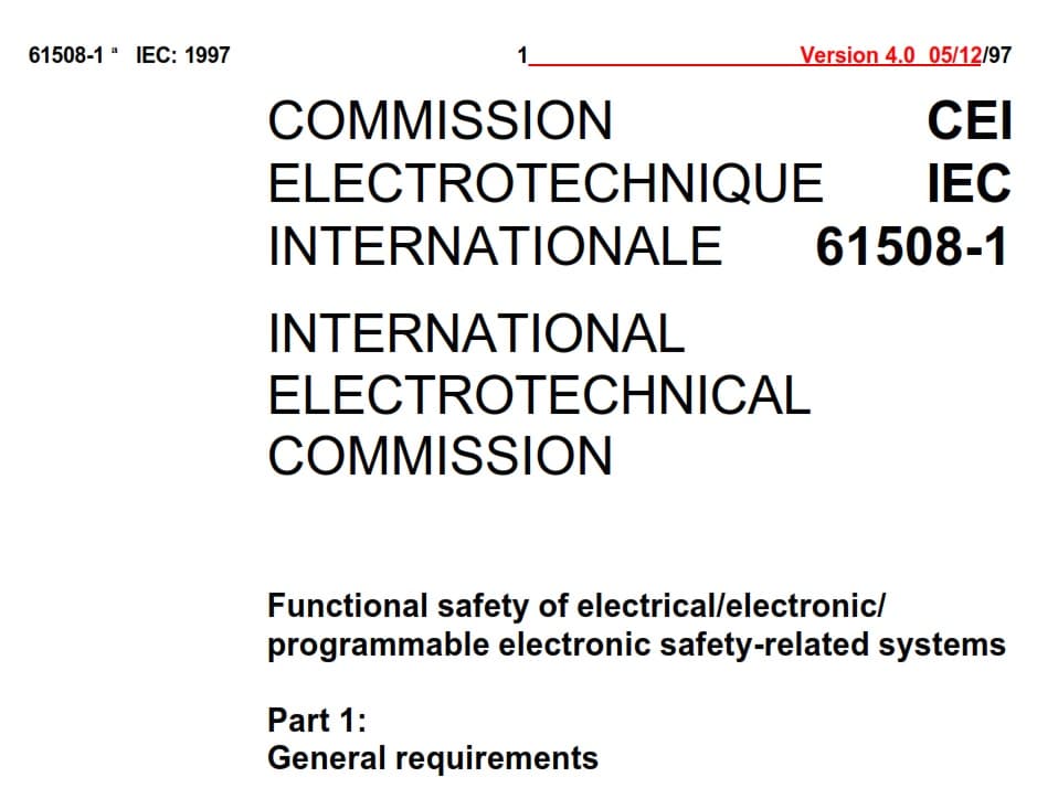 Why IEC 61508 was written